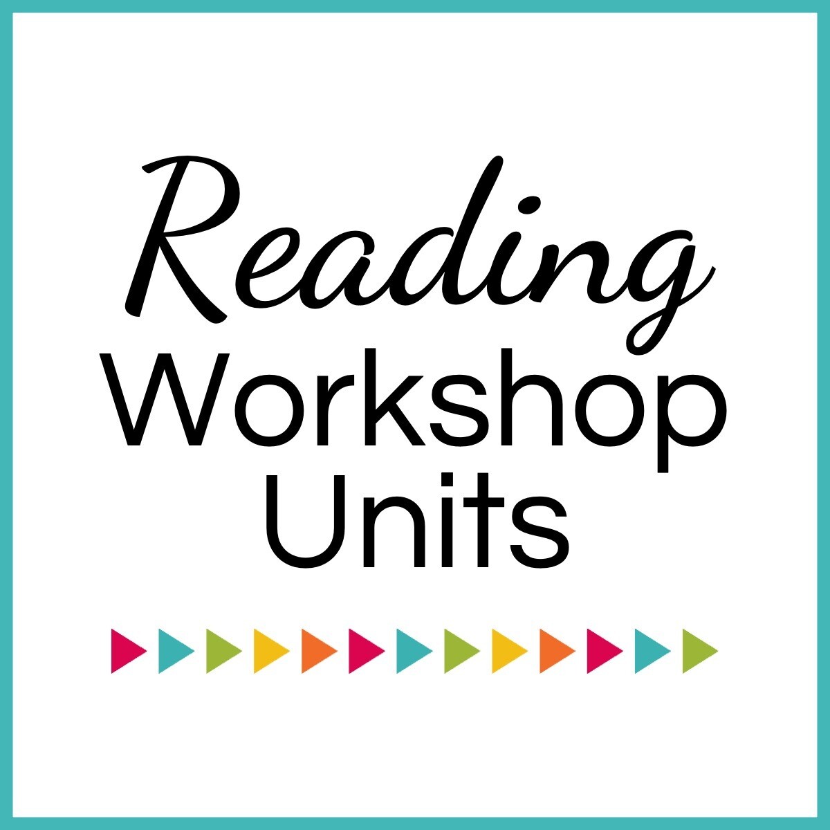 Reading Workshop Units