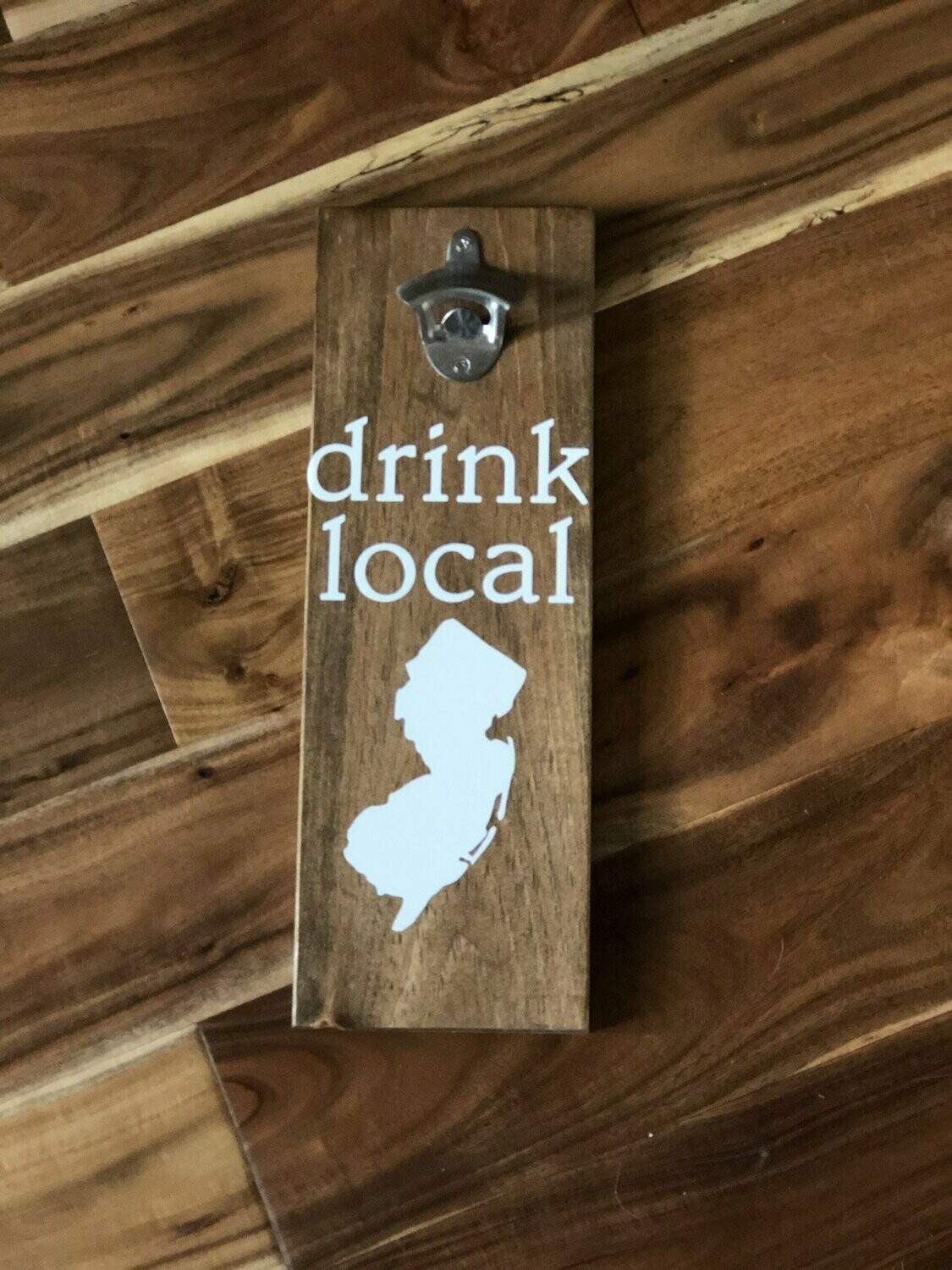 Drink Local Beer Bottle Opener *Pick your state