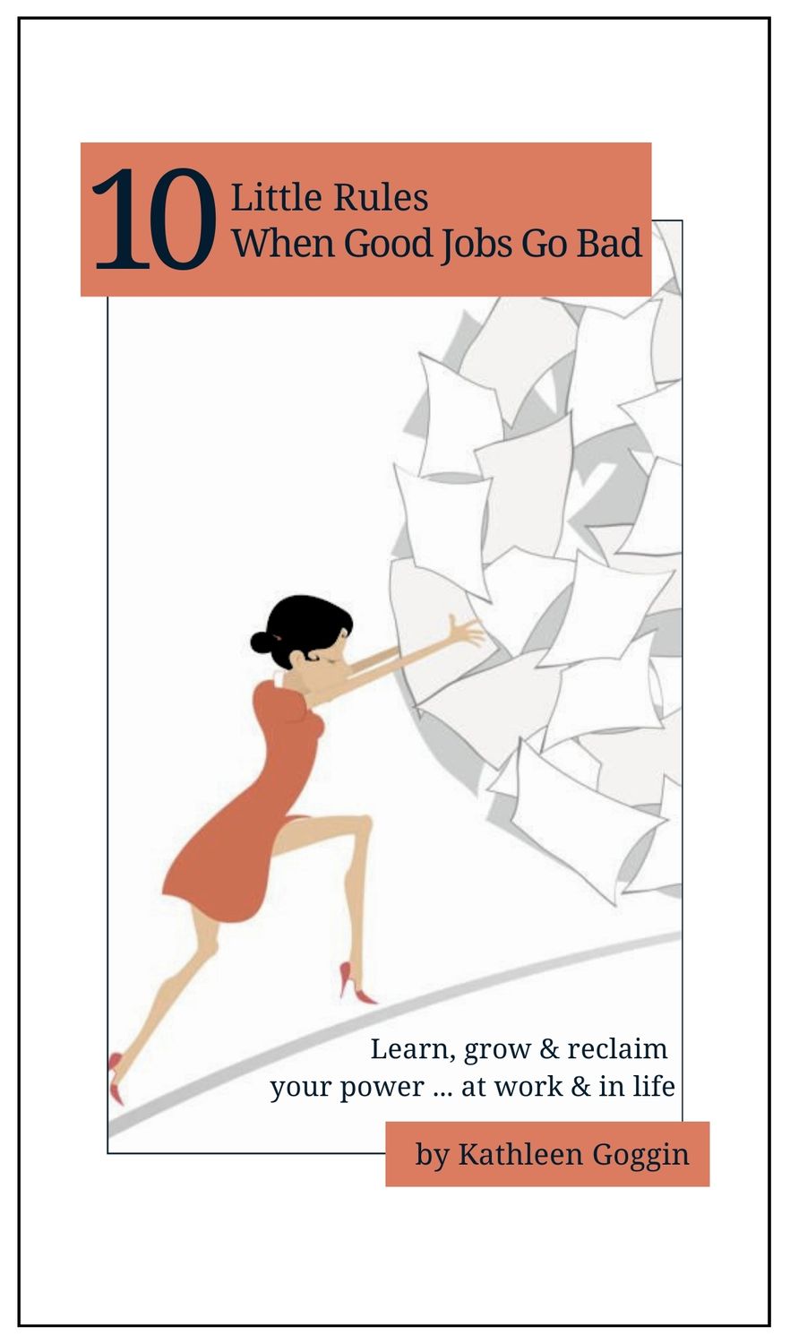 10 Little Rules When Good Jobs Go Bad - Welcome to our 10 Little Rules ...