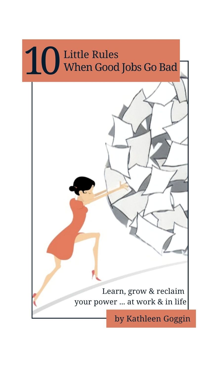 10 Little Rules When Good Jobs Go Bad - Welcome to our 10 Little Rules ...