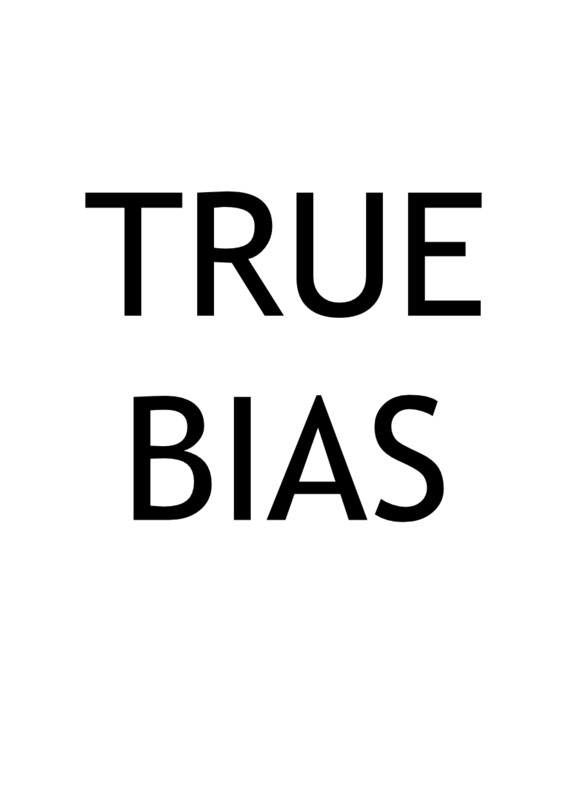 True Bias