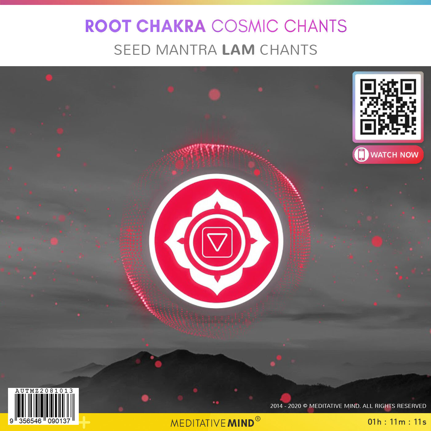 Root Chakra Cosmic Chants - Seed Mantra Lam Chants | Meditative Mind's ...