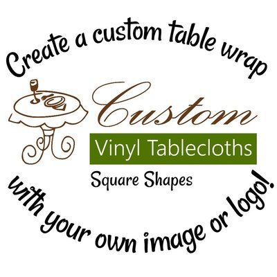 Vinyl Table Wraps | Custom Tablecloths - We make any size ...