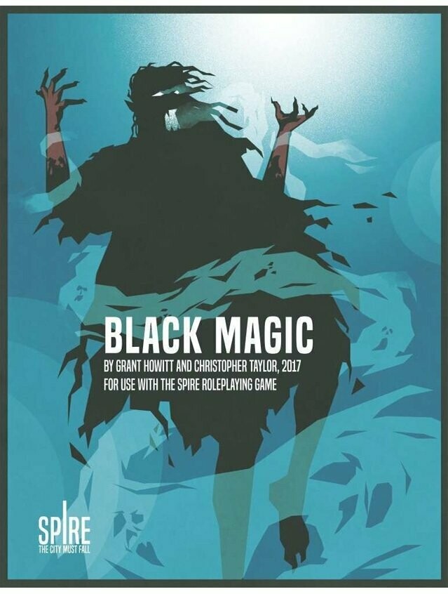 Spire The City Must Fall RPG Black Magic Sourcebook