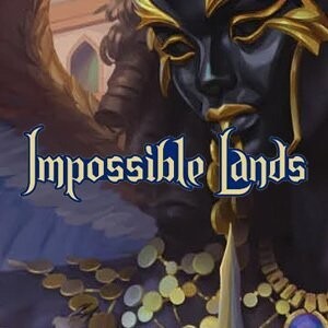 Impossible Lands
