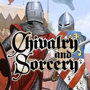 Chivalry & Sorcery