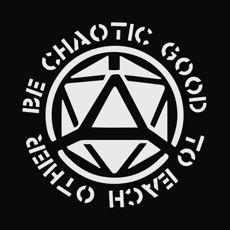 CHAOTIC GOOD shirt