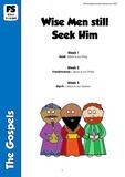 Wise Men still seek Him - 3 week series