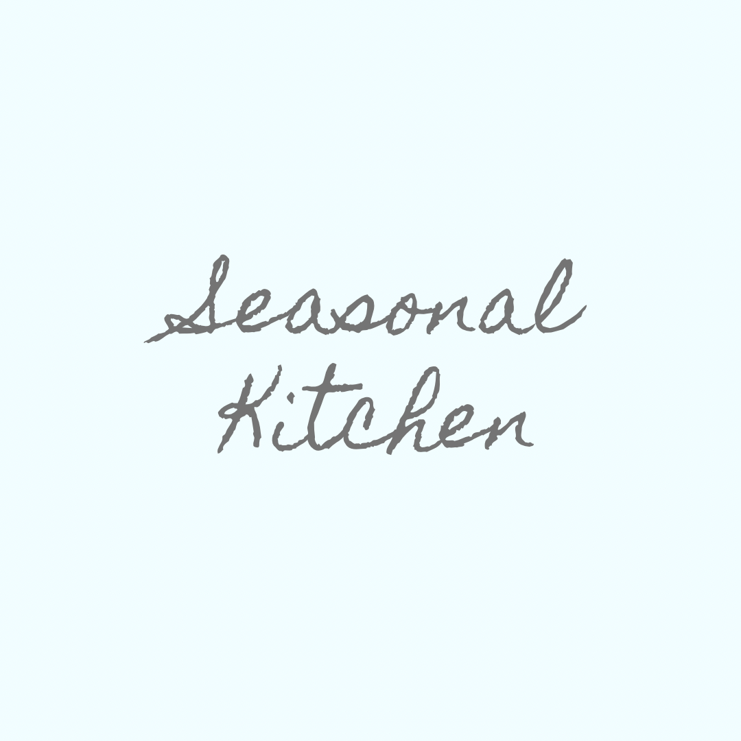 Seasonal Kitchen