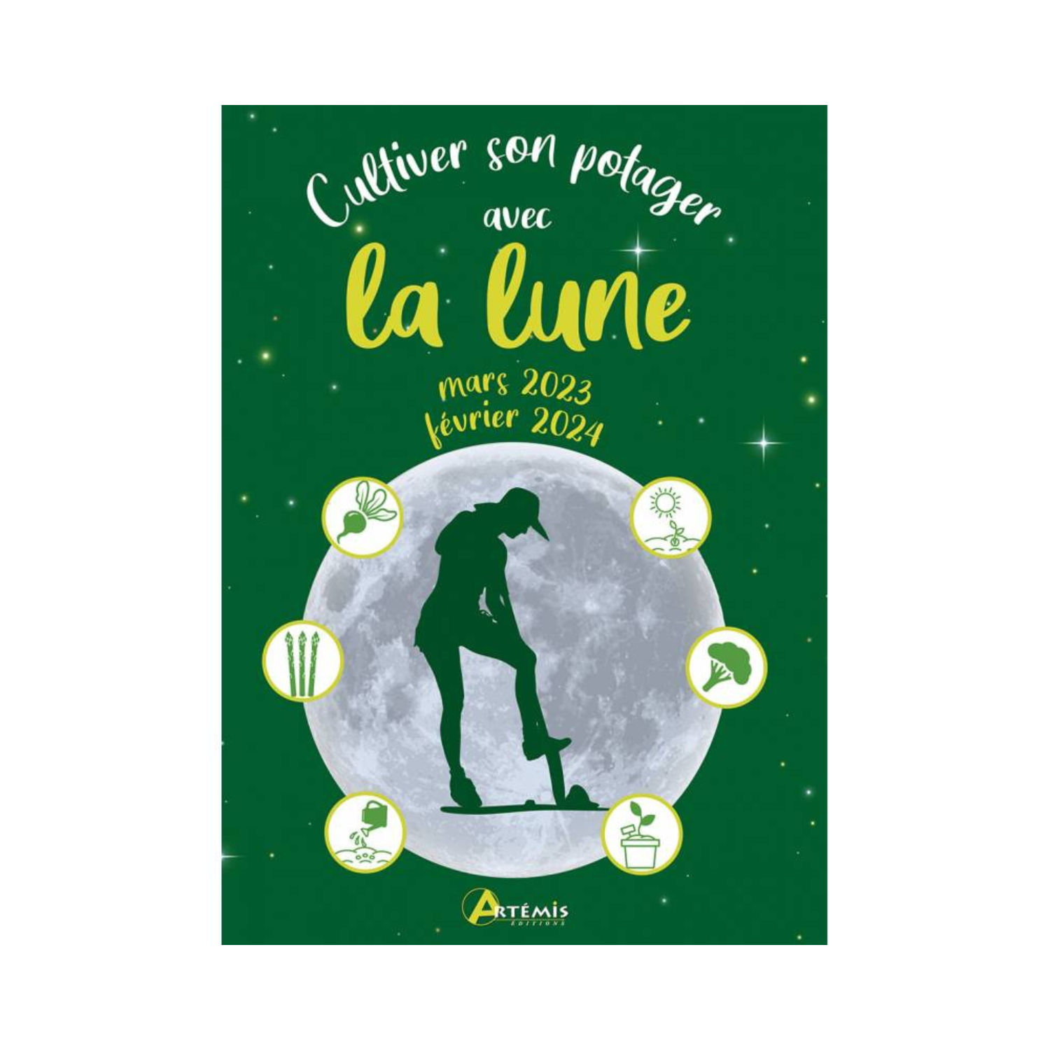 Cultiver son potager avec la lune - 9782816020618