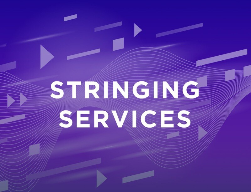 STRINGING SERVICES