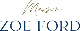 Maison Zoe Ford
