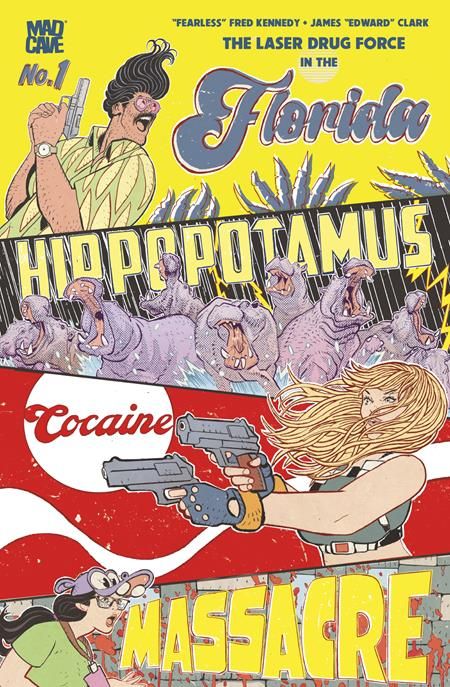 FLORIDA HIPPOPOTAMUS COCAINE MASSACRE #1 (OF 4) CVR A JAMES EDWARD CLARK