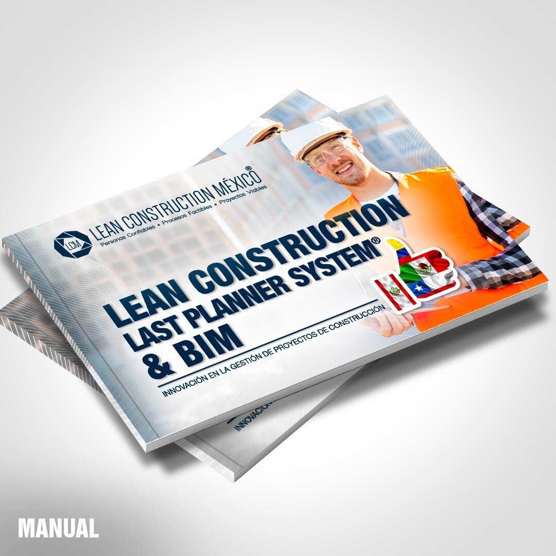 Lean Construction, Last Planner System & BIM