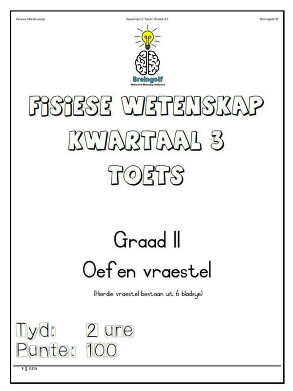 Fisiese Wetenskap Kwartaal 3 Toets 1 Graad 11