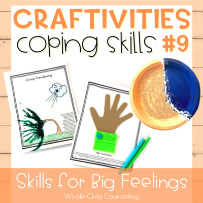 Skills for Big Feelings Coping Skills Craftivities eBook