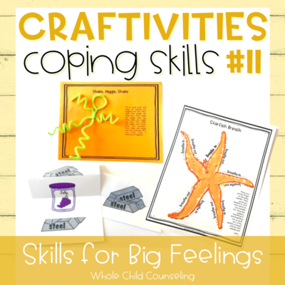 Skills for Big Feelings Coping Skills Craftivities eBook