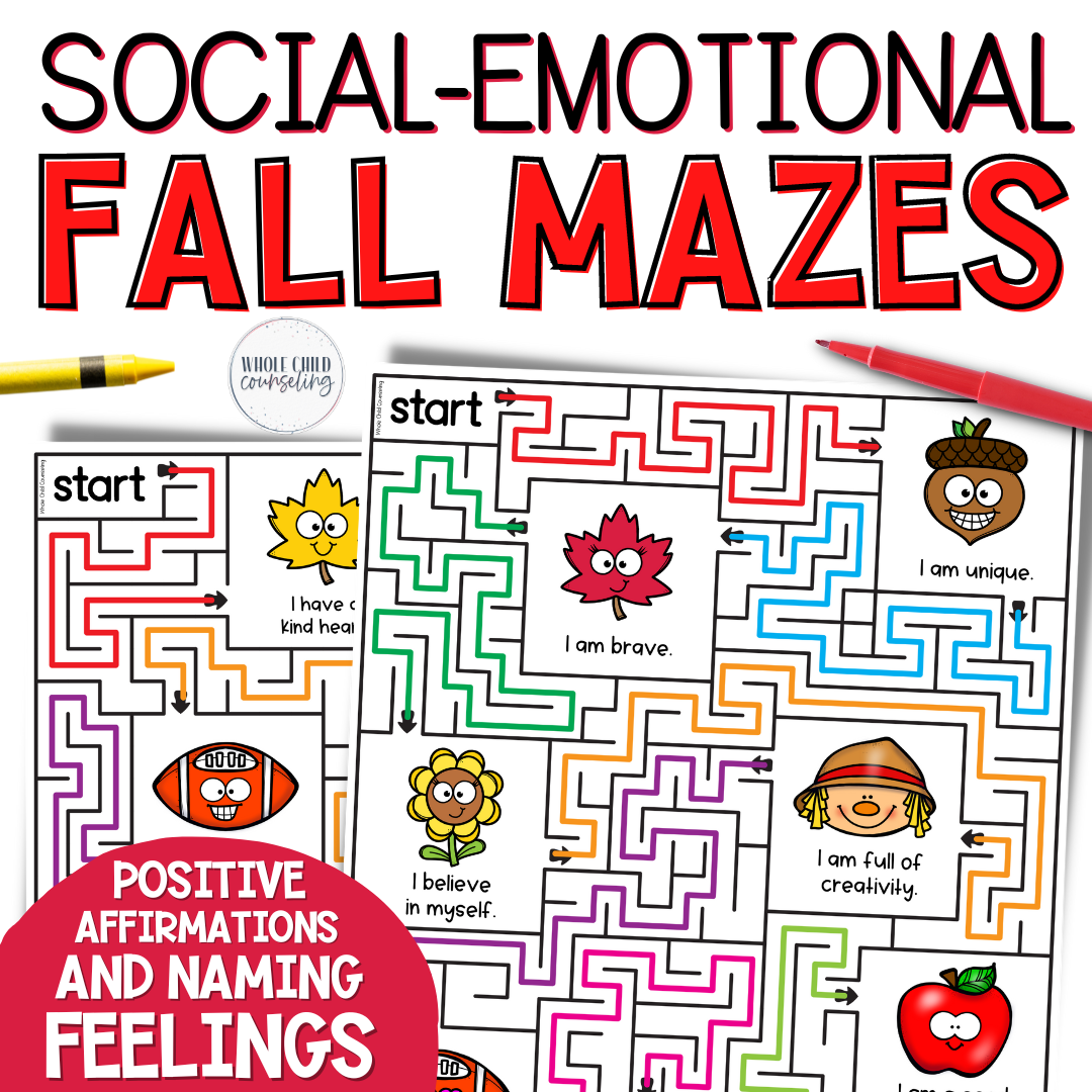 Fall Social-Emotional Positive Affirmation and Feelings Mazes