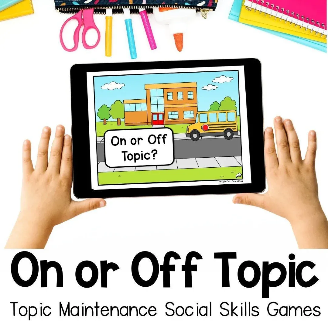 On or Off Topic Maintenance Social Skills Games