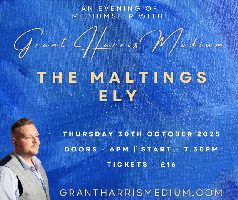Grant Harris Medium Returns to The Maltings, Ely. Book Early!