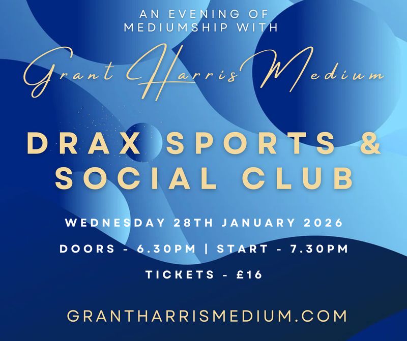 UK Psychic Medium - Grant Harris Medium returns to Drax Sports & Social ...
