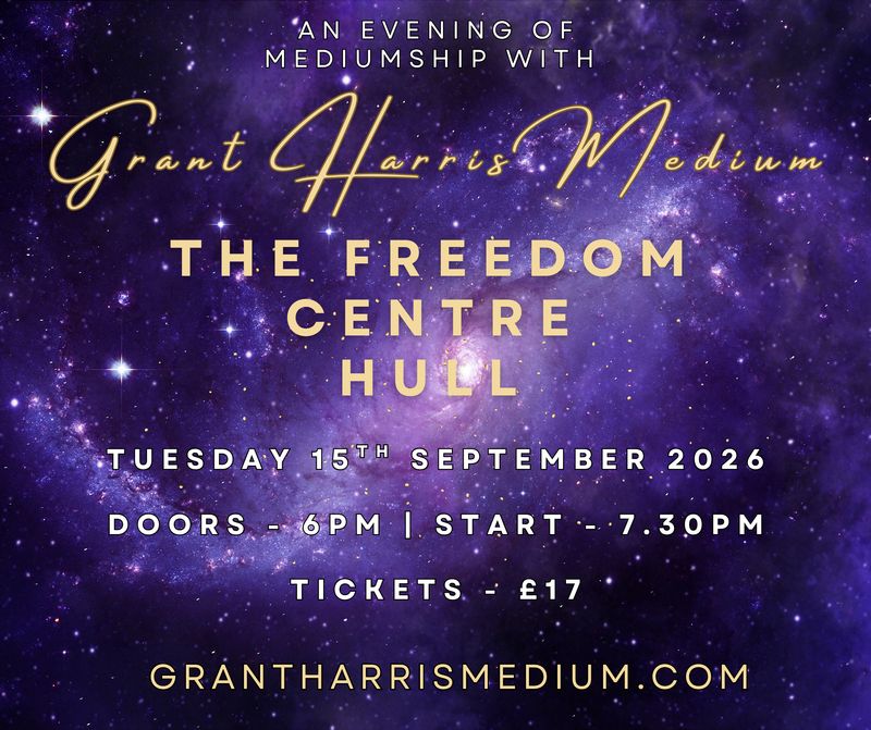 Psychic Night with Grant Harris Medium at The Freedom Centre, Hull in ...