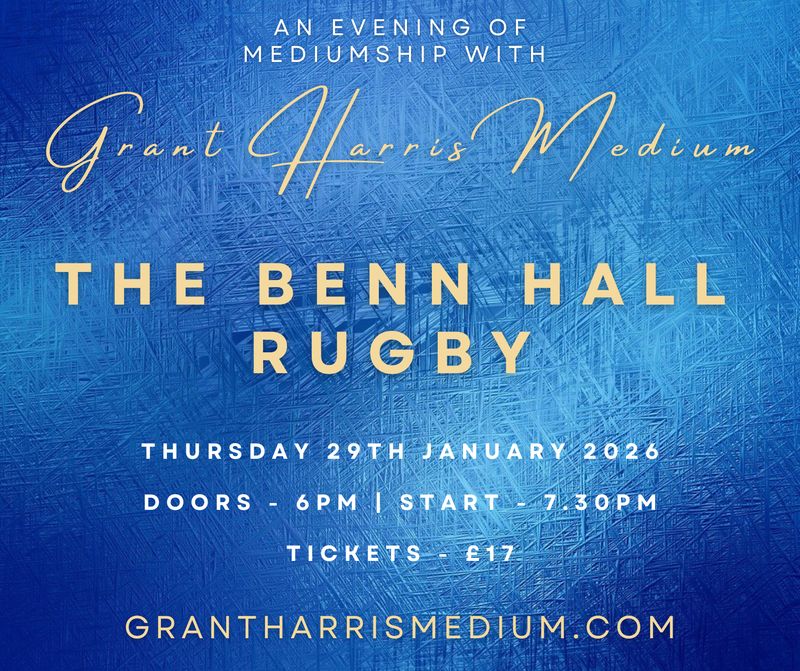 Renowned Psychic Medium Grant Harris, Returns To The Benn Hall, Rugby ...