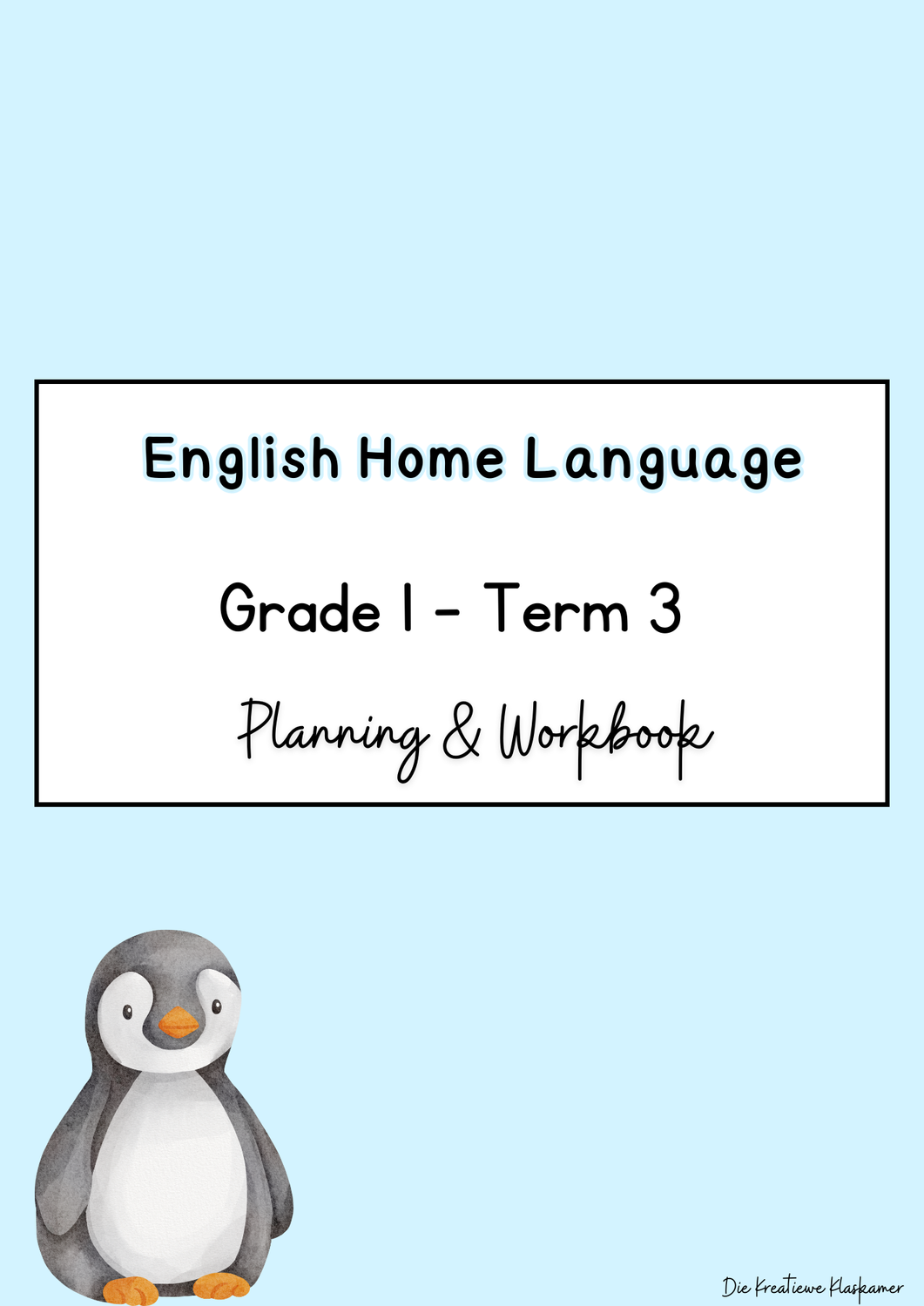 English Home Language Grade 1 Term 3 - Planning and Workbook