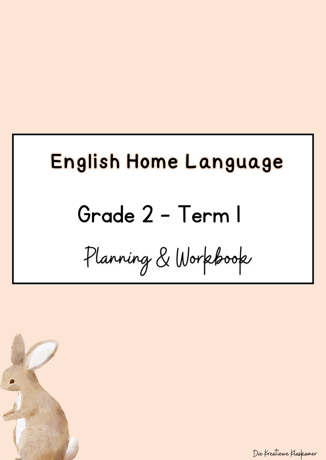English Home Language Grade 2 Term 1 - Planning & Workbook (2025)