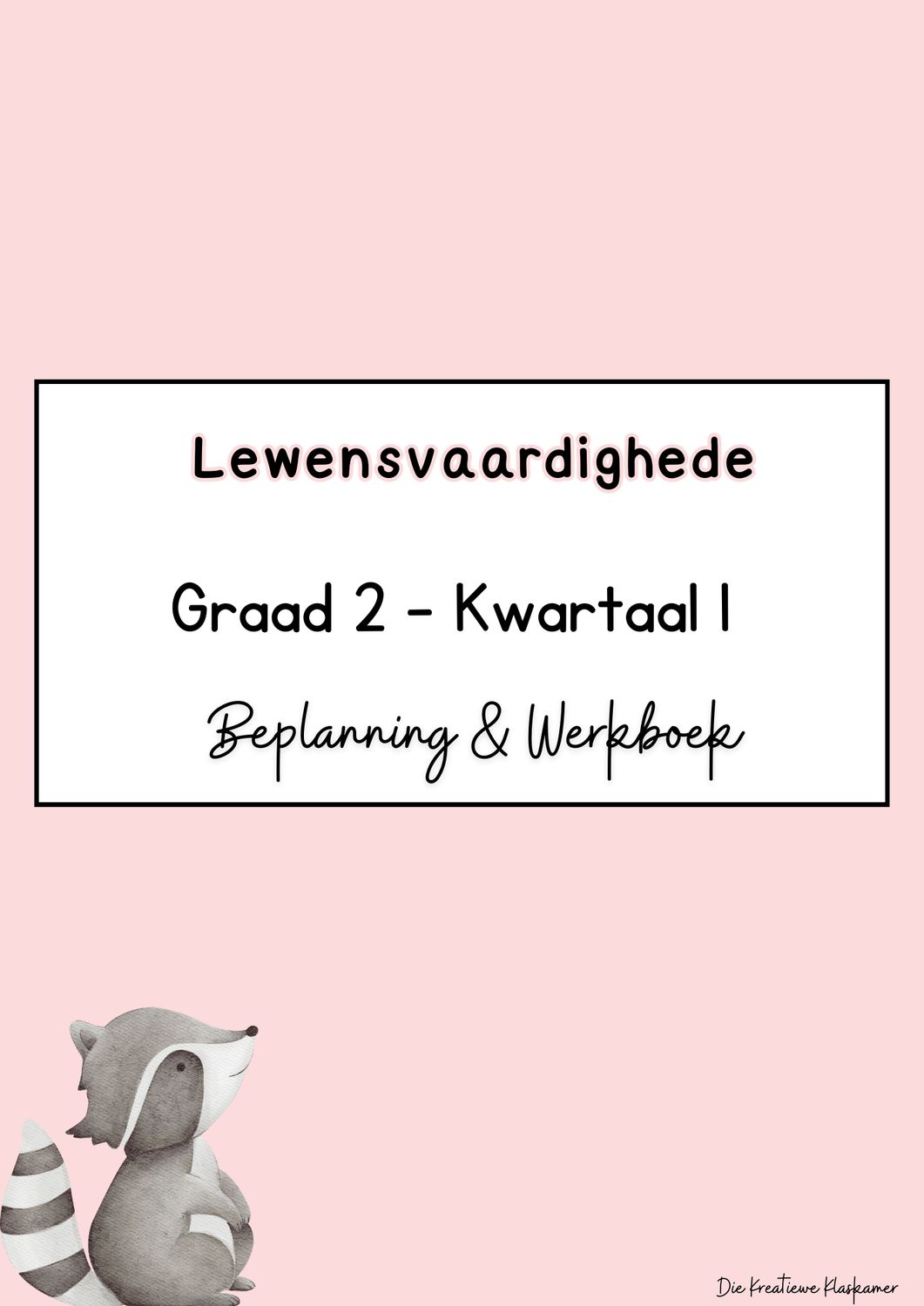Lewensvaardighede Graad 2 Kwartaal 1 - Beplanning & Werkboek (2025)