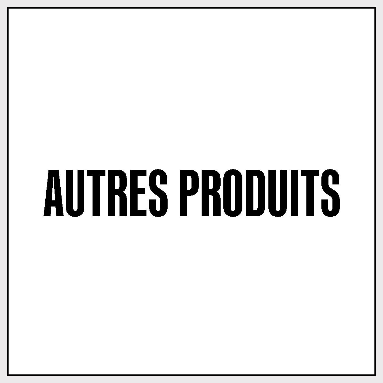 Autres Produits