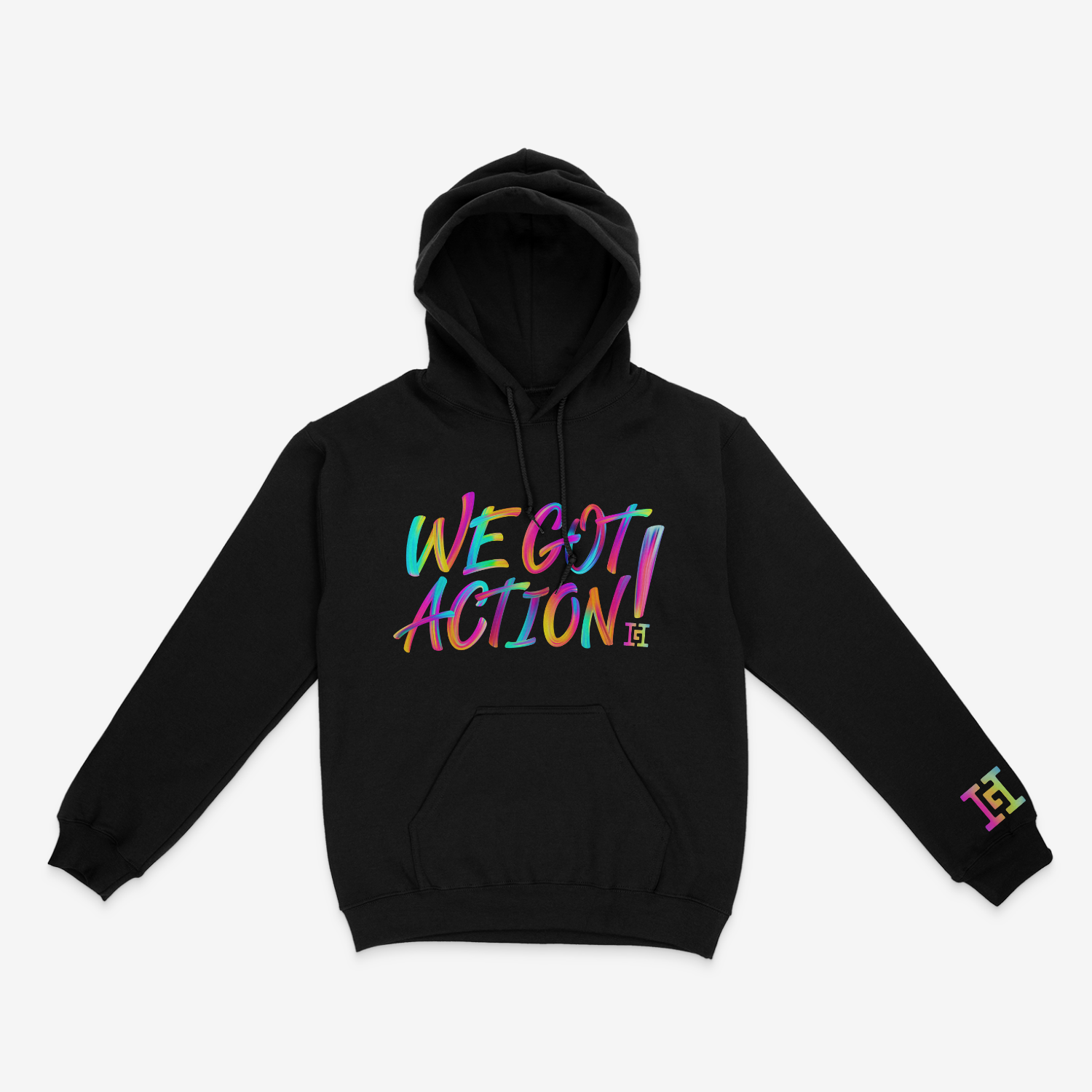 We Got Action Hoodie