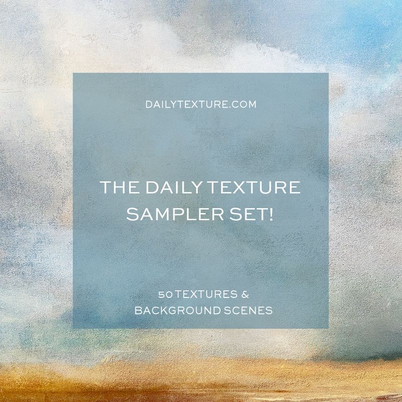 The Daily Texture SAMPLER SET