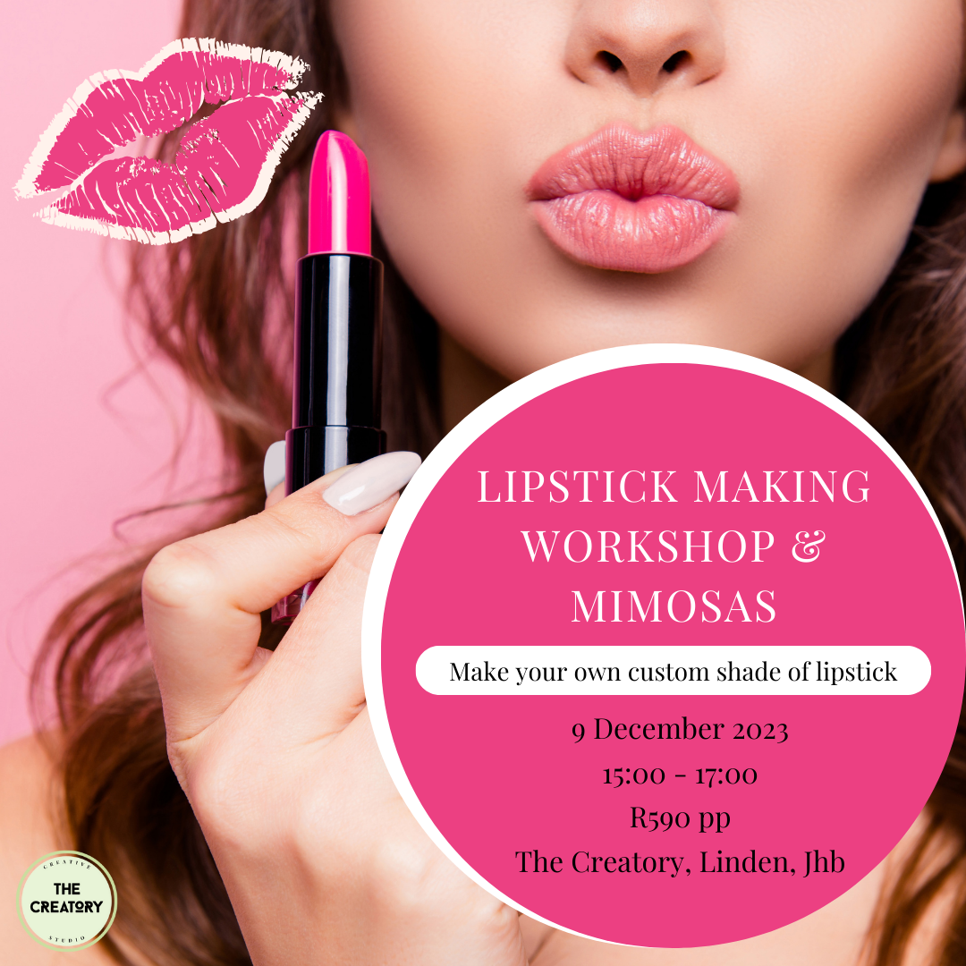 Lipstick Making Workshop & Mimosa's - 9 December 2023