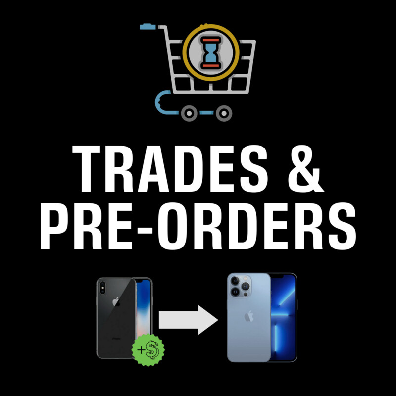 Trades & Pre-orders