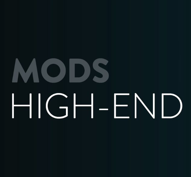 High-End Mods