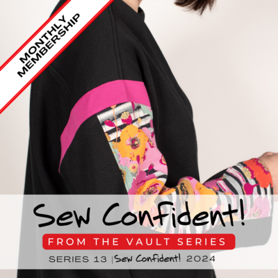 Sew Confident! Series 13 Full Year Monthly Subscription (Download) | Shop