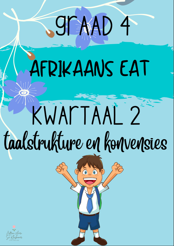 Graad 4 Afrikaans Eerste Addisionele Taal kwartaal 2 werkboek