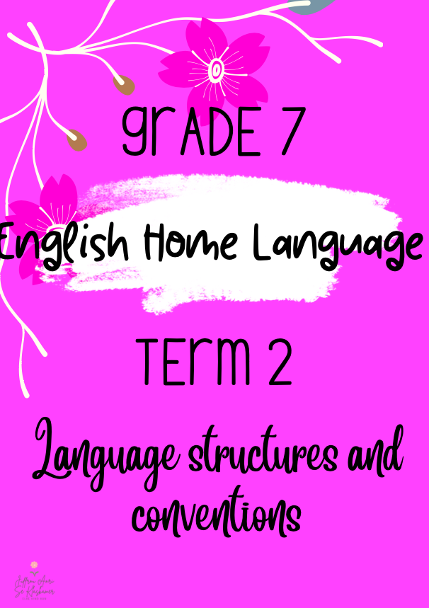 Grade 7 English Home Language Term 2 Booklet