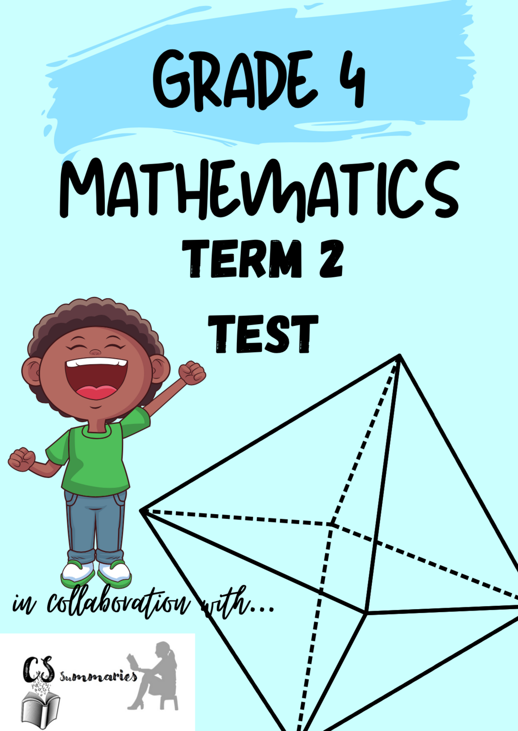 Grade 4 Mathematics Term 2 Test CS Summaries