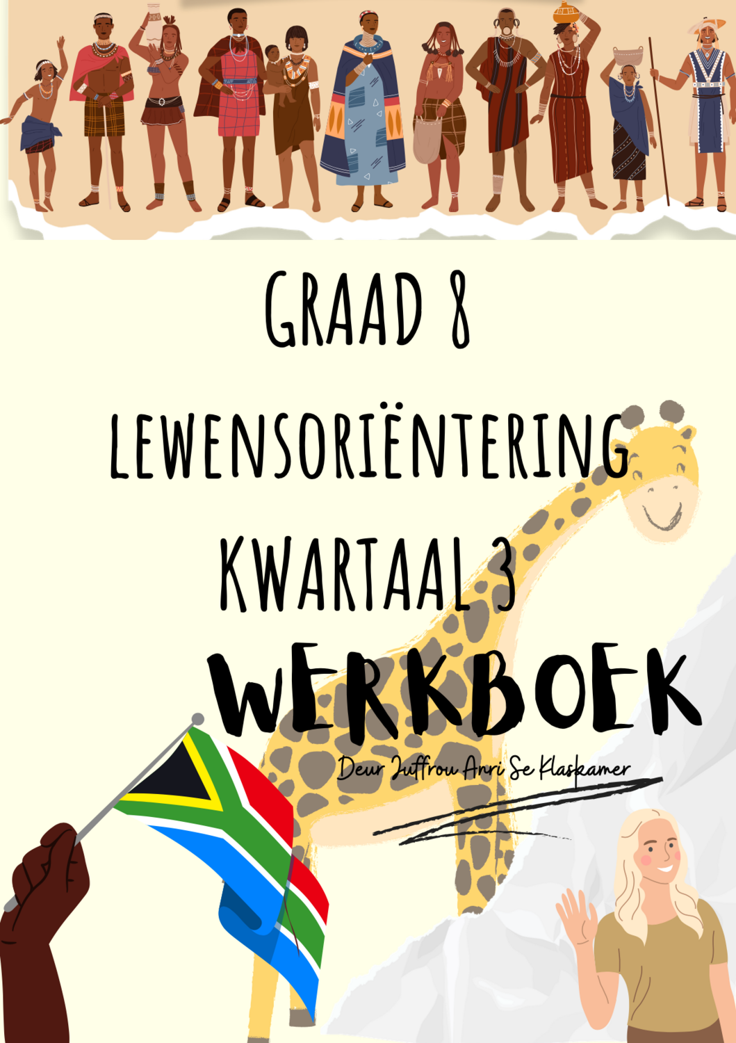 Graad 8 Lewensoriëntering kwartaal 3 werkboekie