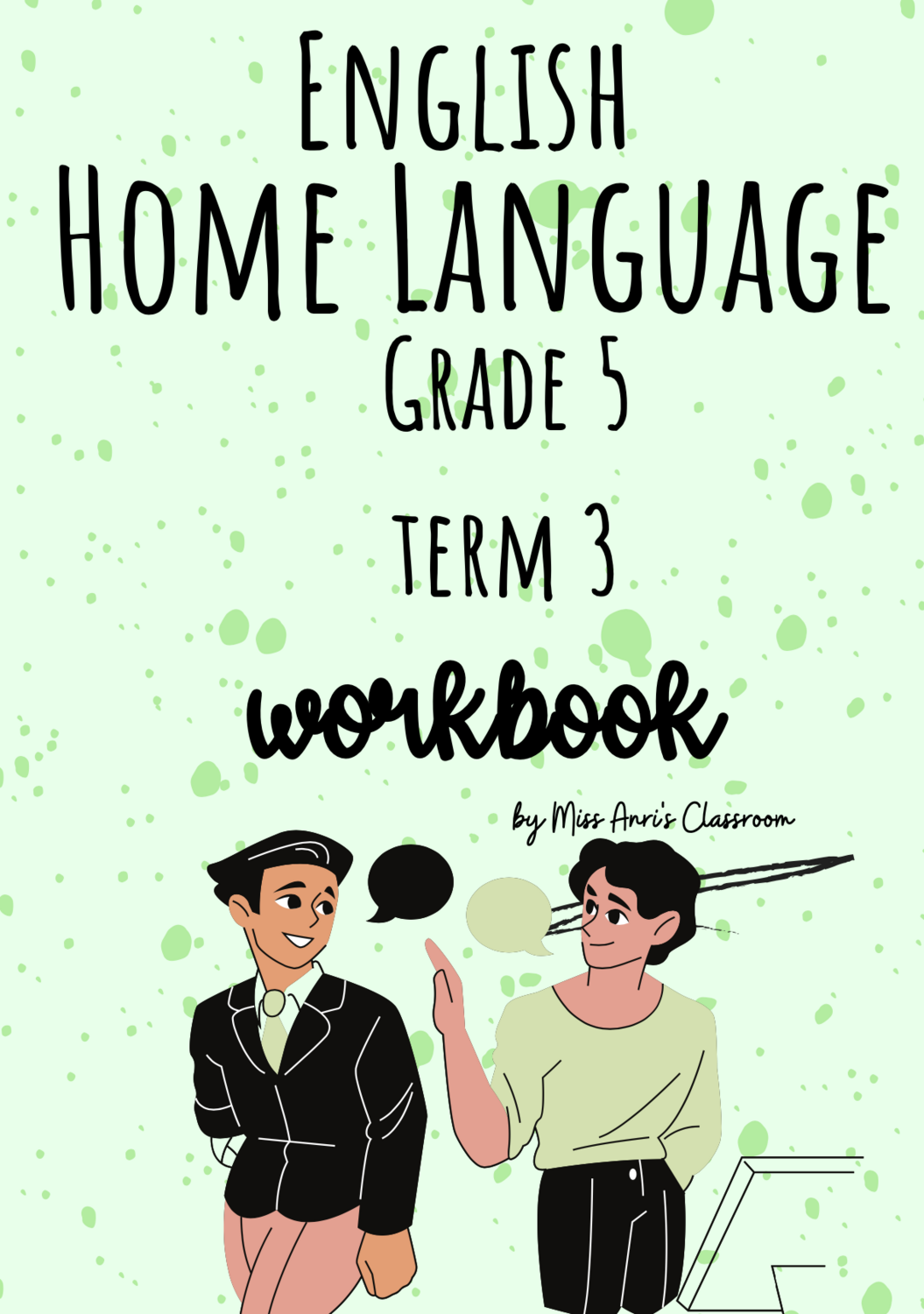 Grade 5 English Home Language Term 3 Booklet Grade 5 English Home Language Term 3 Booklet