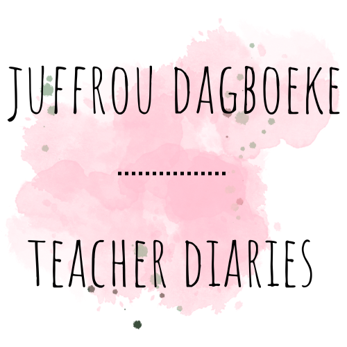 JUFFROU DAGBOEKE/ TEACHER DIARIES