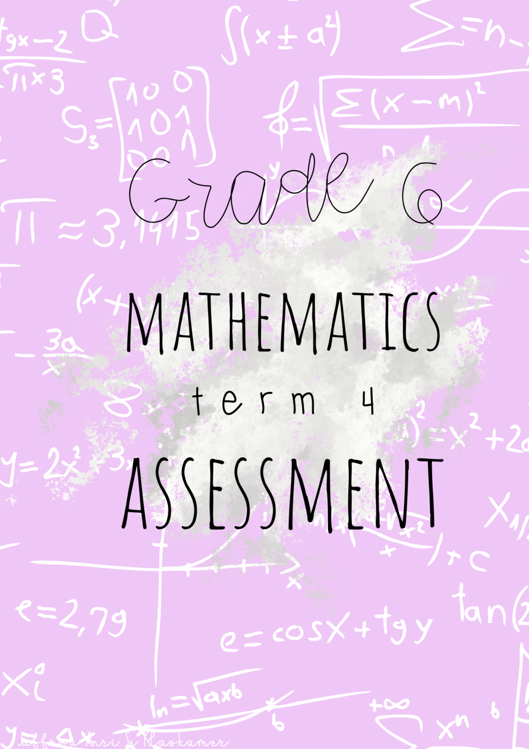 Grade 6 Mathematics term 4 assessment CS SUMMARIES (2023)