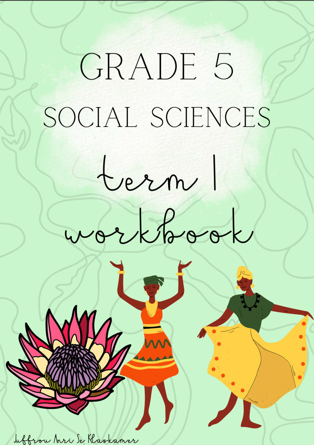 Grade 5 Social Sciences Term 1 Workbook 2022 