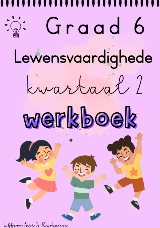 Graad 6 PSW kwartaal 2 werkboek (2022)