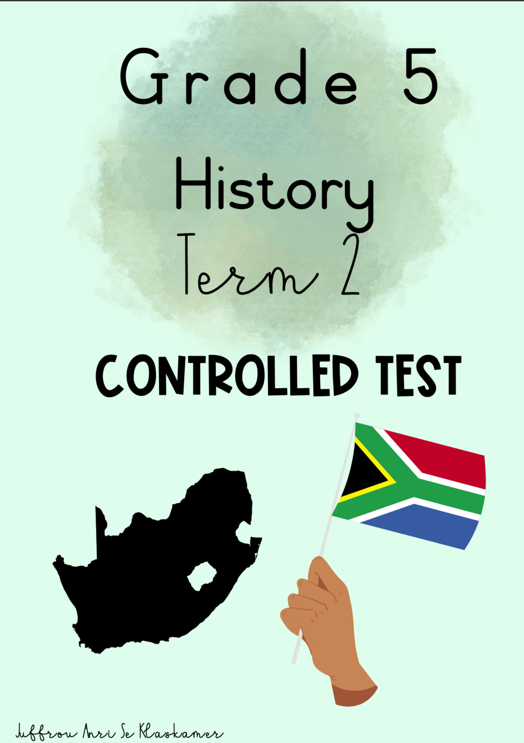 Grade 5 History Term 2 Controlled Test 2023 2024