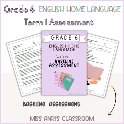 Grade 6 English Home Language Term 1 Baseline Assessment (#2025)