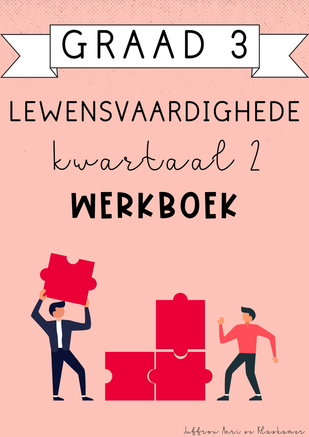 Graad 3 Lewensvaardighede Kwartaal 2 Werkboek (#2025)
