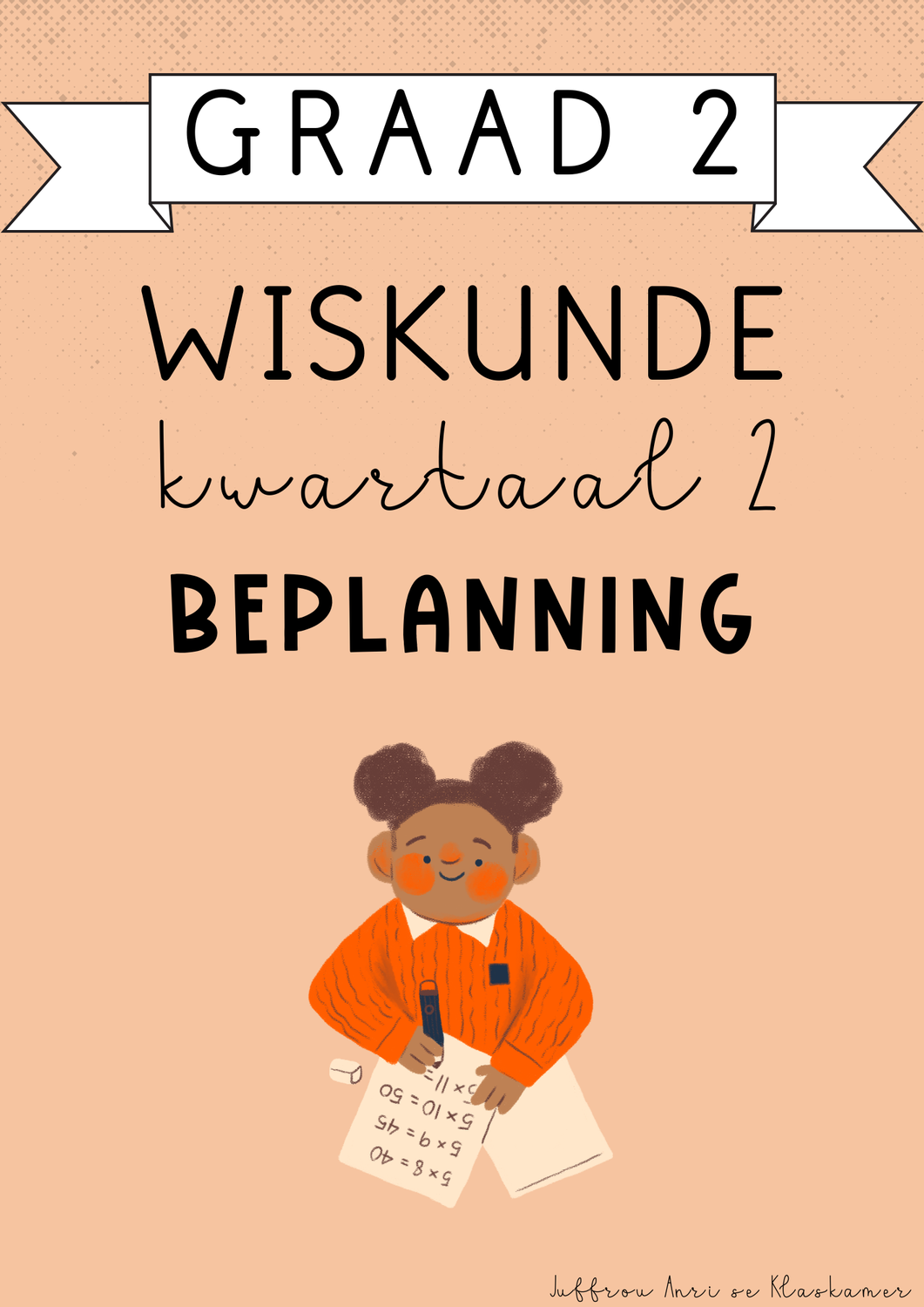 Graad 2 Wiskunde Kwartaal 2 Beplanning (2025)